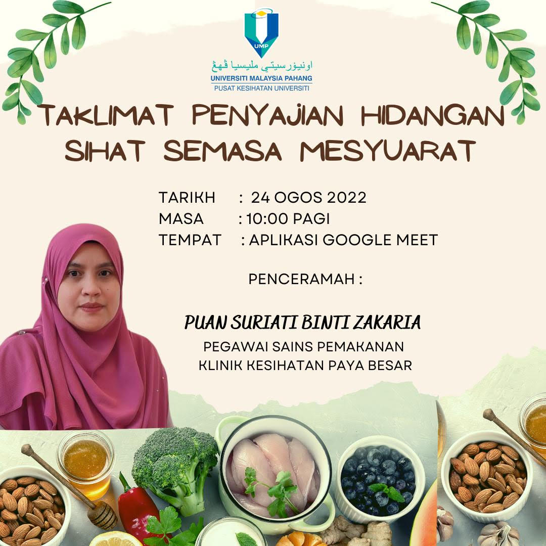 WEBINAR : PENYAJIAN HIDANGAN SIHAT SEMASA MESYUARAT | Official Events of Universiti Malaysia ...